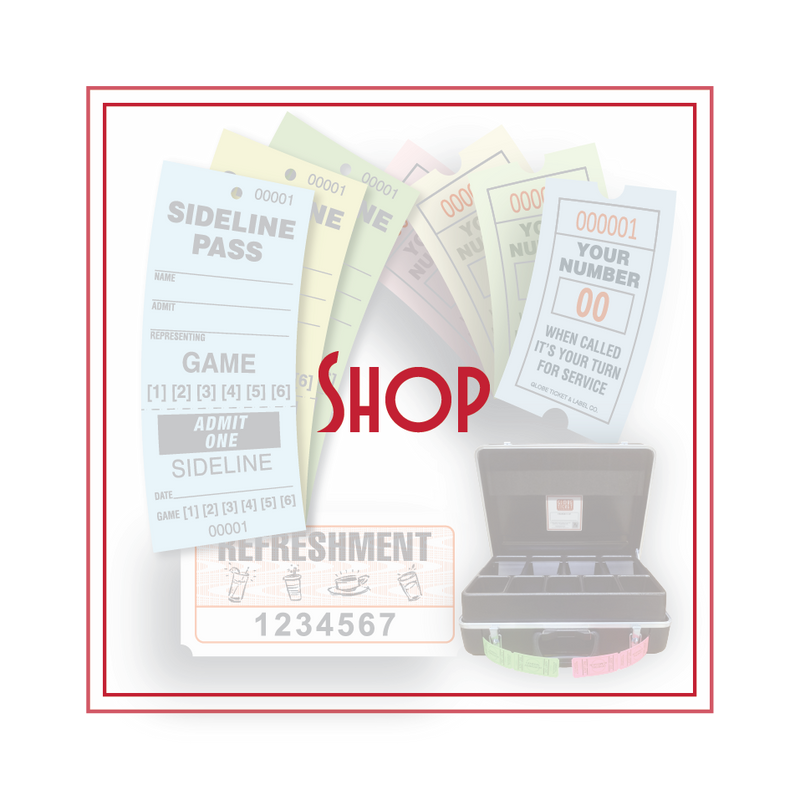Globe Ticket - Serving The Ticket Industry Since 1868!